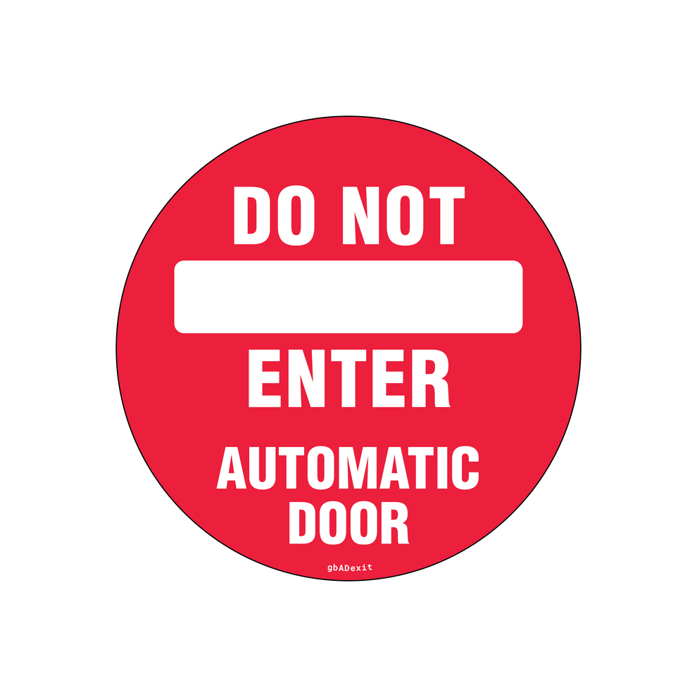 Do Not Enter Automatic Door Decal – GetBranded.com