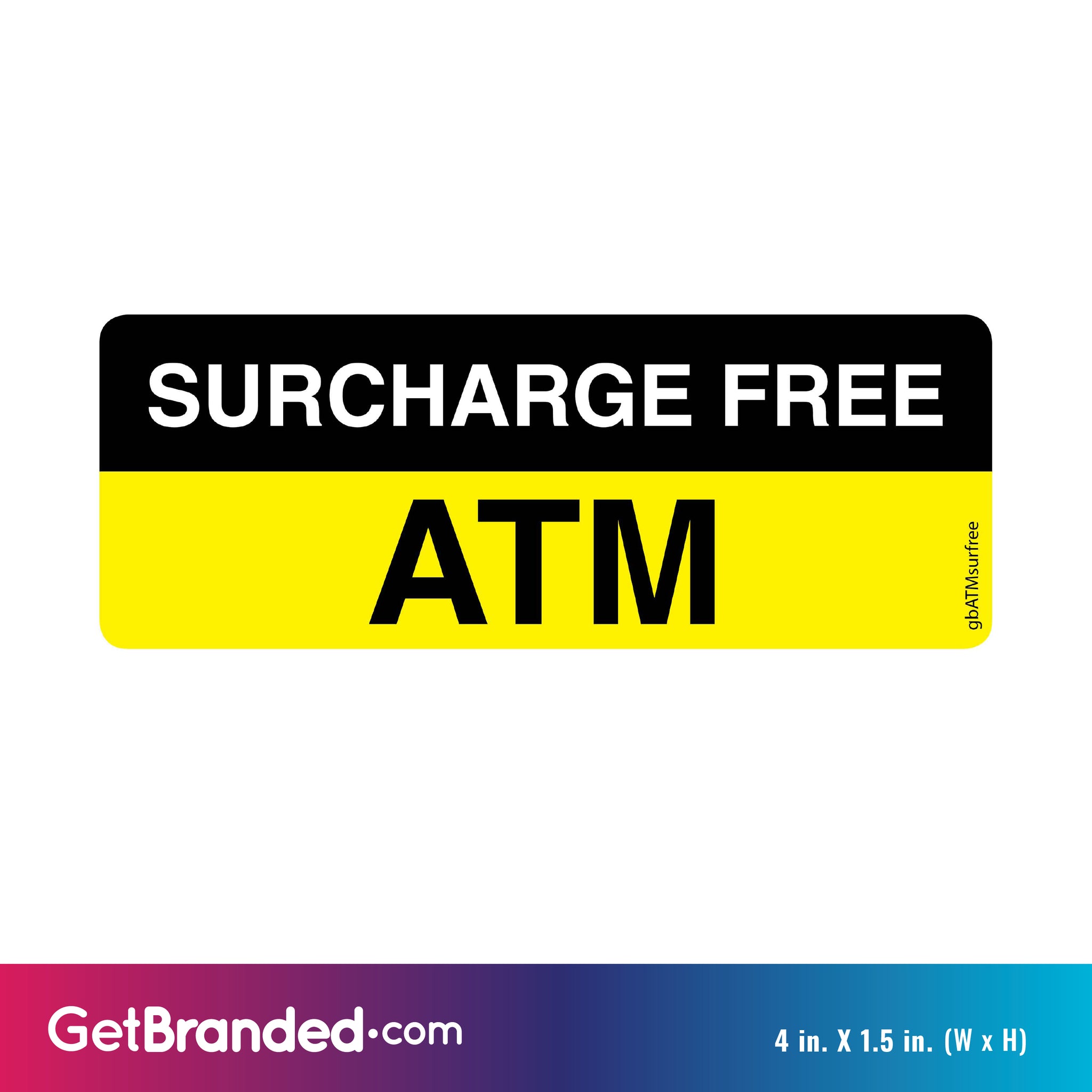 Surcharge Free ATM Decal | GetBranded.com