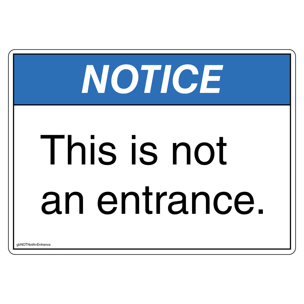 Notice Not An Entrance Decal | GetBranded.com